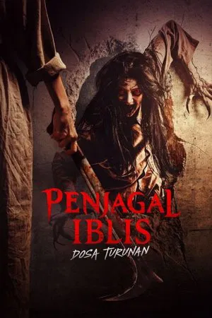 Penjagal Iblis Dosa Turunan (2025) นักล่าอสูร บาปติดกรรม